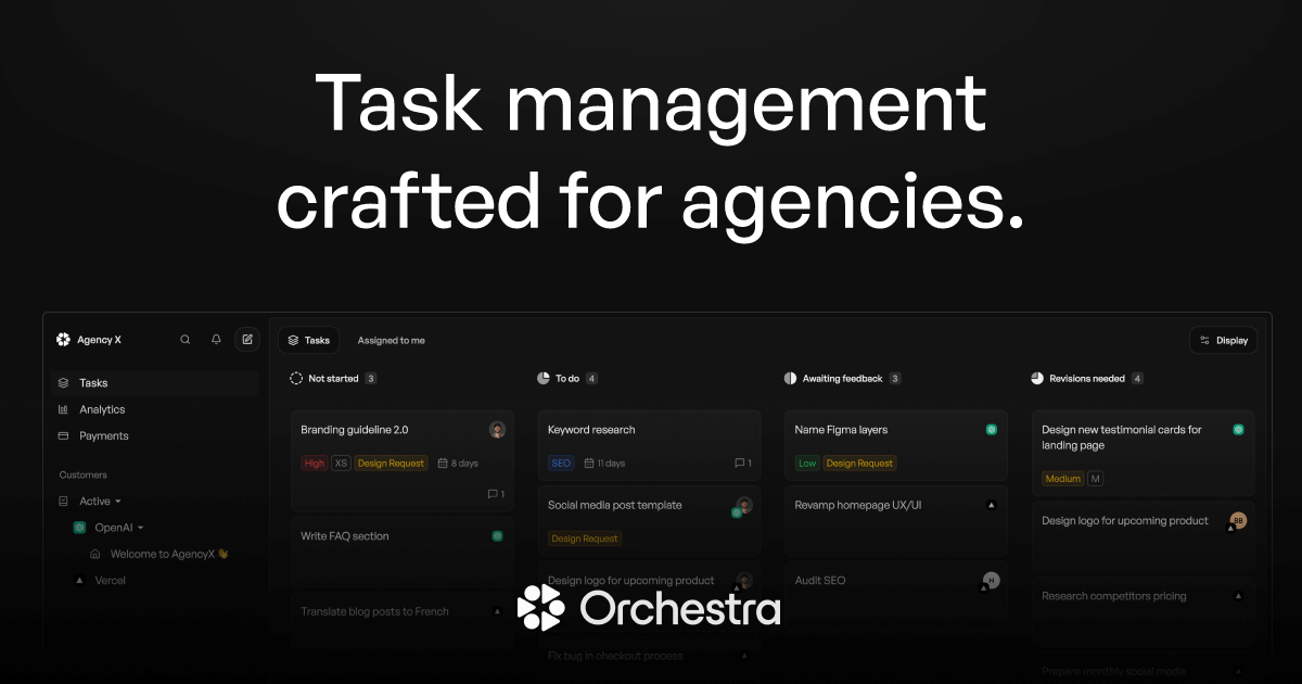 Task Management crafted for agencies - Orchestra